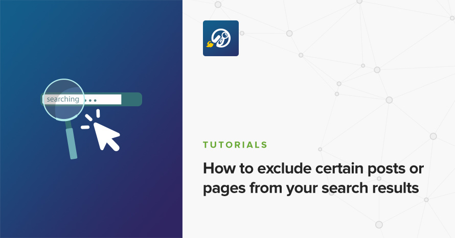 Exclude certain posts or pages from the search results Exclude certain posts or pages from the search results